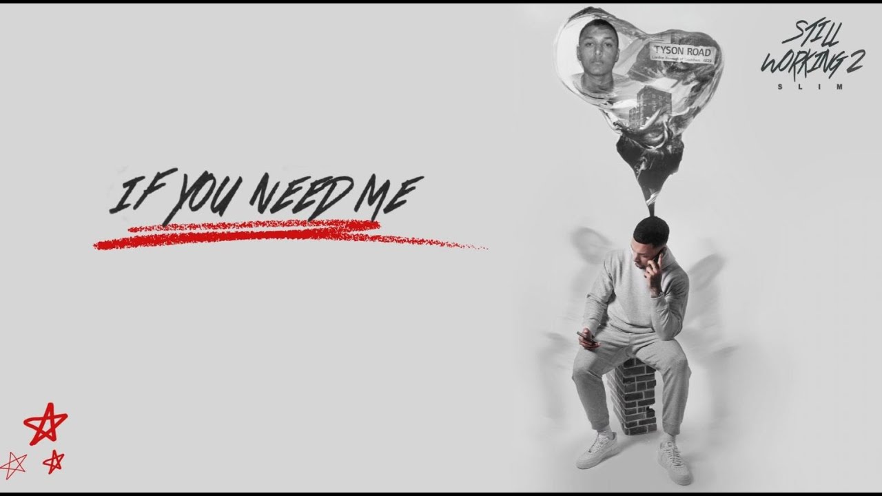Slim - If You Need Me (Official Lyric Video) - YouTube Music