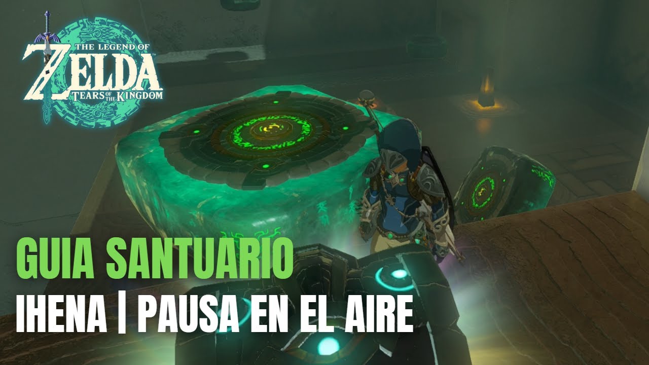 SANTUARIO DE IHENA (PAUSA EN EL AIRE) | Zelda Tears of the Kingdom ...