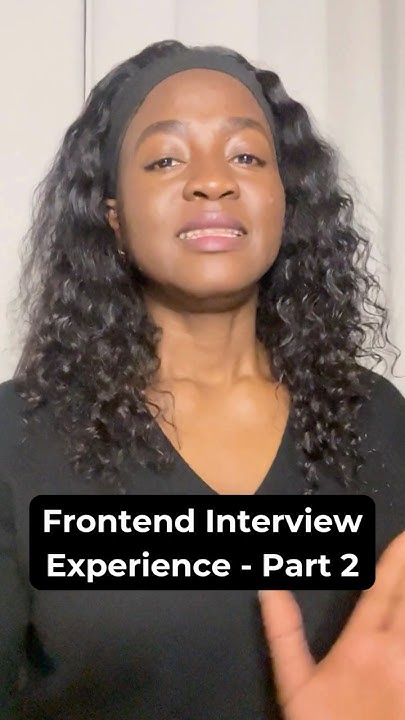Frontend Developer Interview: What They Asked Me! (Part 2) #frontendinterview - YouTube