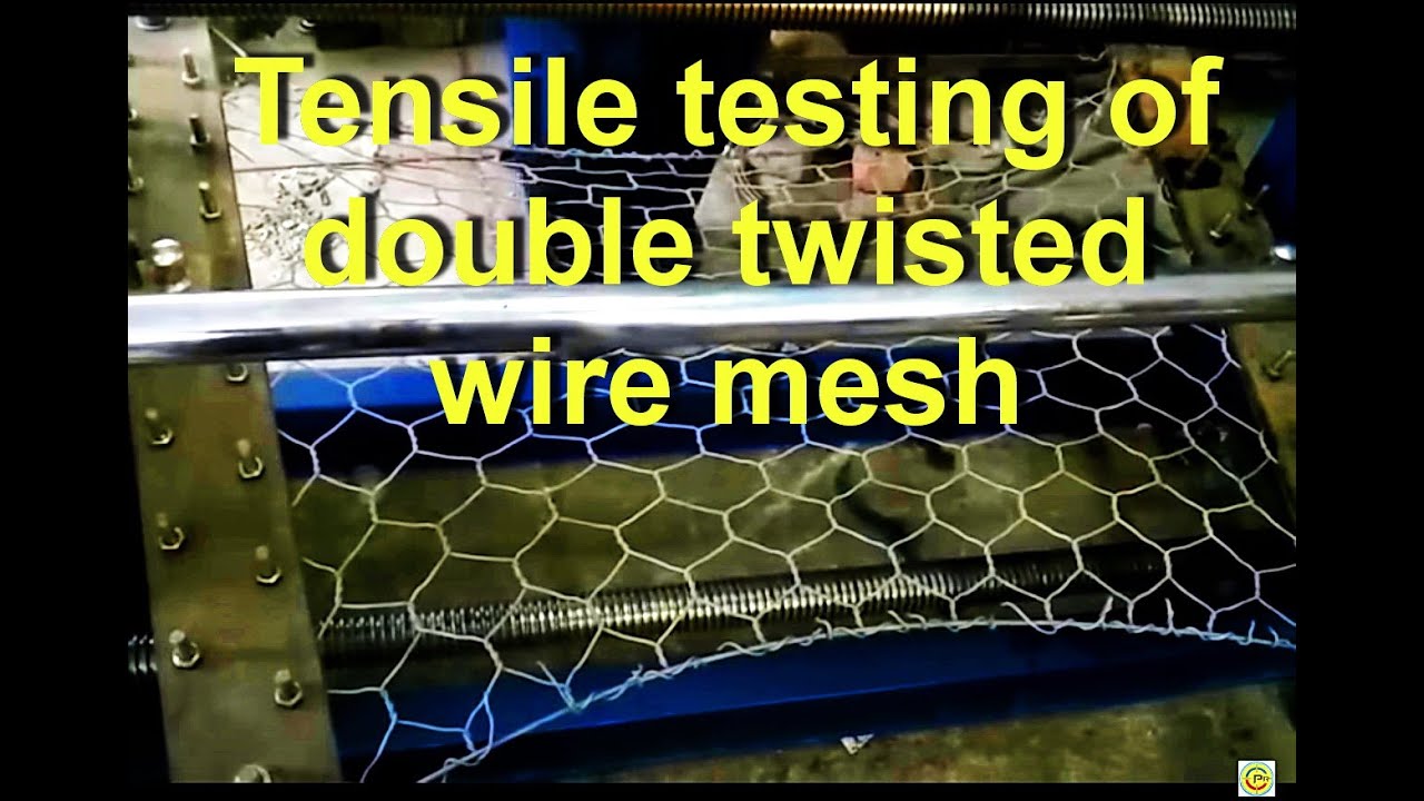 Tensile testing of double twisted wire mesh. - YouTube
