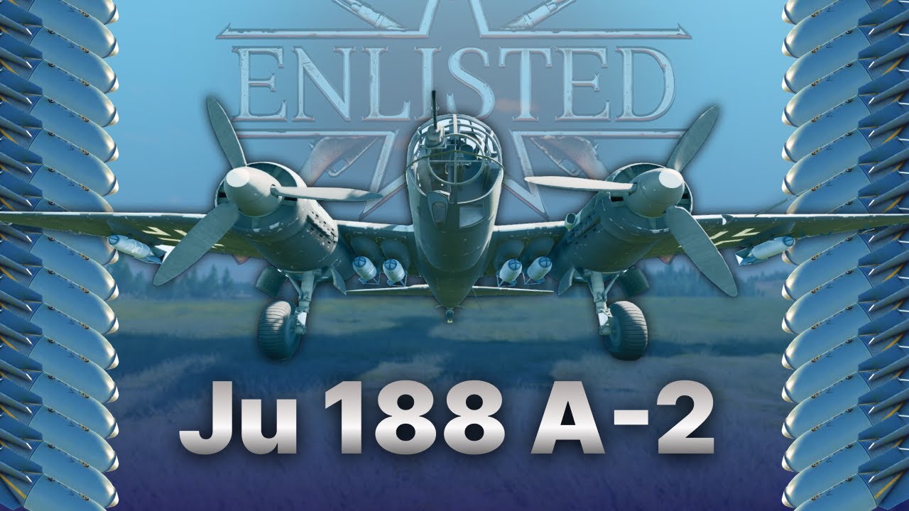 Ju 188 A-2 Вы будете мечтать об этом самолёте Enlisted - YouTube