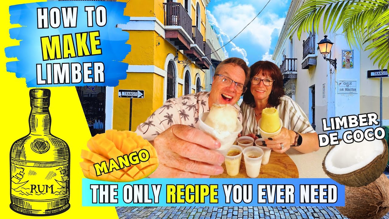 How to Make Limber - The Only Recipe You Will Ever Need to make Puerto ...