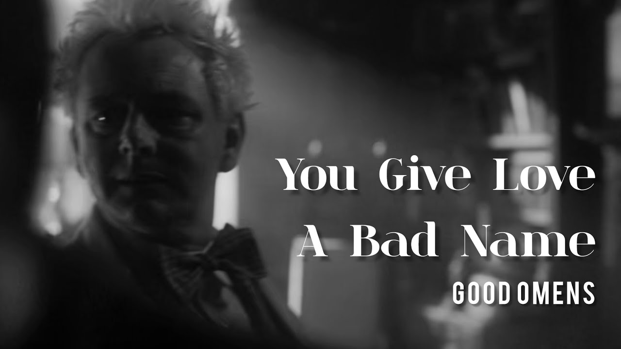 You Give Love A Bad Name - Good Omens - YouTube