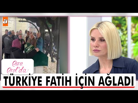 Fatih Aydın son yolculuğuna uğurlanıyor - Esra Erol'da 1 Mayıs 2025