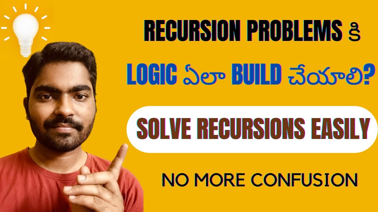 Recursion Logic Building in Telugu ll Solve Recursions Easily ll GRASP ...