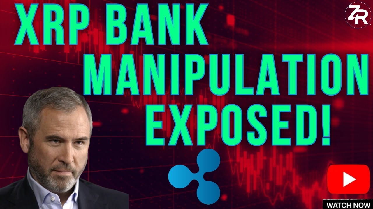 XRP Bank Manipulation EXPOSED! - YouTube