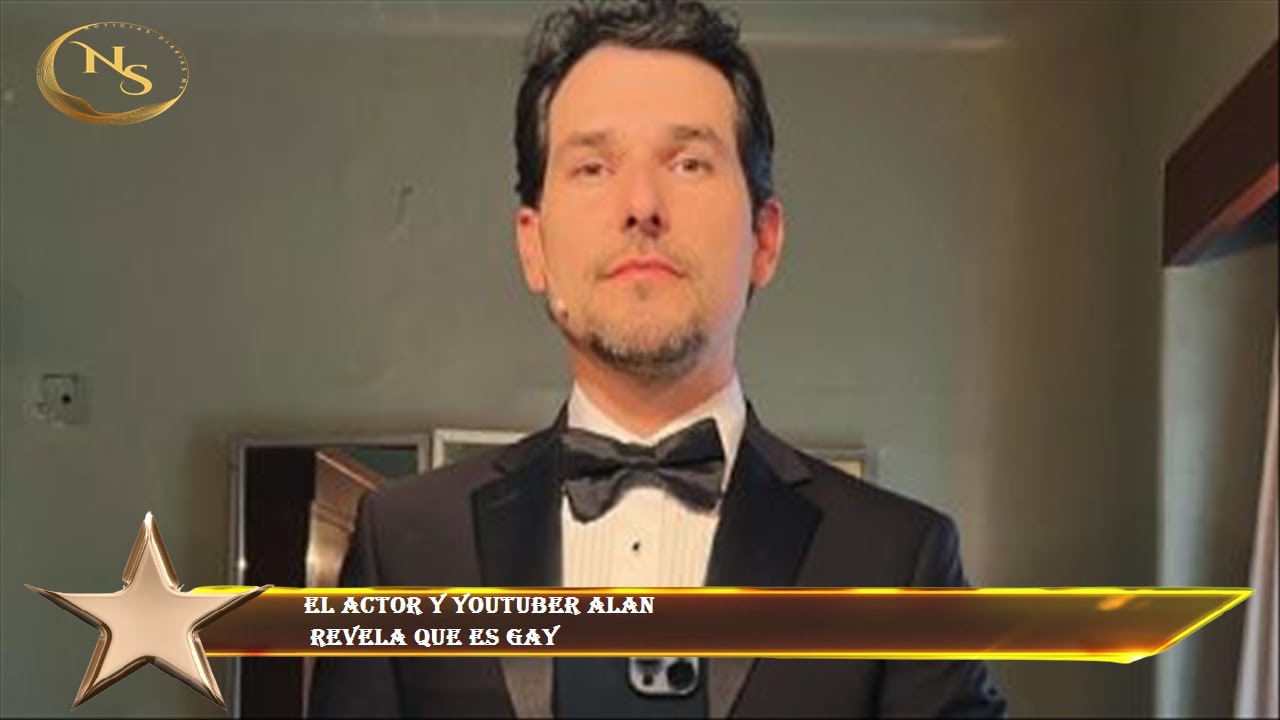 El actor y youtuber Alan revela que es gay - YouTube