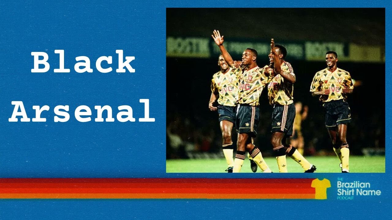 Black Arsenal - How A North London Football Team became ubiquitous with ...