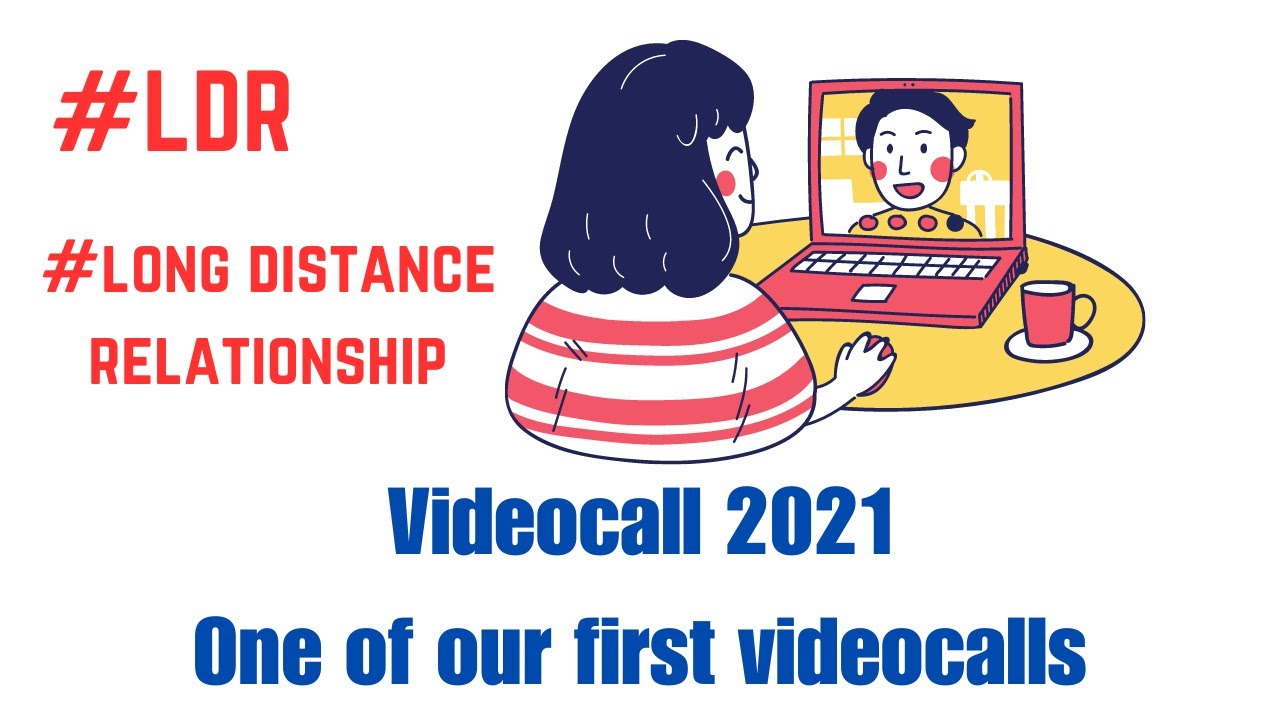 Videocall 2021 with my LDR girlfriend #ldr #longdistancerelationship # ...