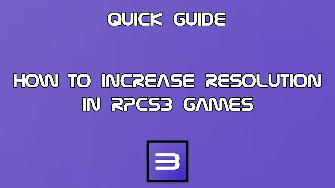 RPCS3 Tutorial - How to Increase Resolution In Games - YouTube