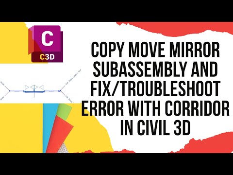 Copy Move Mirror subassembly and fix/troubleshoot error with corridor ...