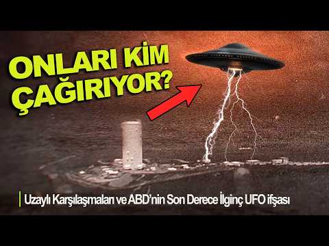 ONLAR DÜŞÜNDÜĞÜNÜZ GİBİ DEĞİL: Onları Çağıran Esrarengiz Adam ve ABD'nin Uzaylı İfşası