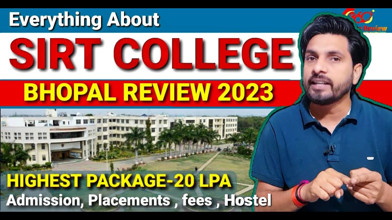 Sirt College Bhopal Review 2025 | sagar main campus bhopal | placement ...