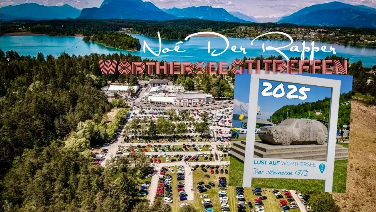 Noé Der Rapper | „Kumpels am See - Wörthersee GTI Treffen“ 2025 | Hip ...