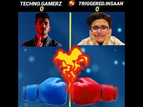 Techno.gamerz VS triggered.insaan/#shorts#shortsfeed#technogamerz#triggeredinsaan - YouTube
