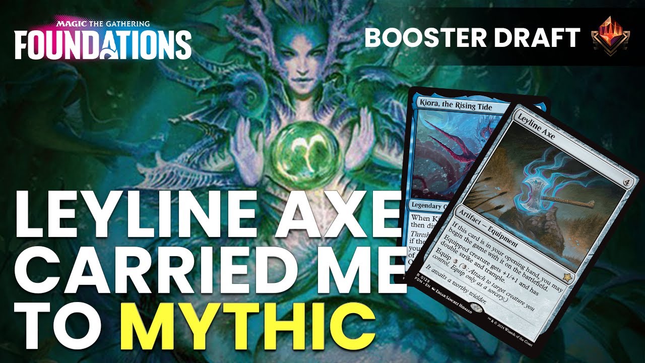 LEYLINE AXE CARRIED ME TO MYTHIC | Foundations Draft | MTG Arena - YouTube