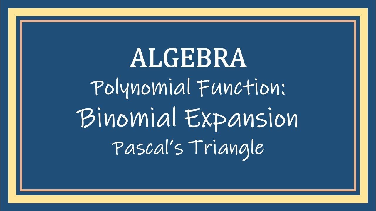 Binomial Expansion using Pascal's Triangle - YouTube