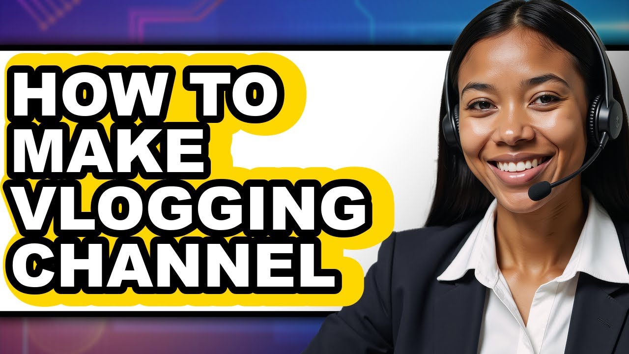 How to Make Vlogging Channel (easy Method) - YouTube