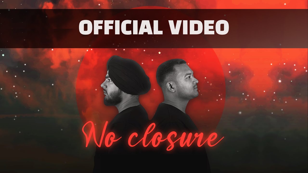 NO CLOSURE (Official 4k Video) | INVIN & JiJiVishak - YouTube