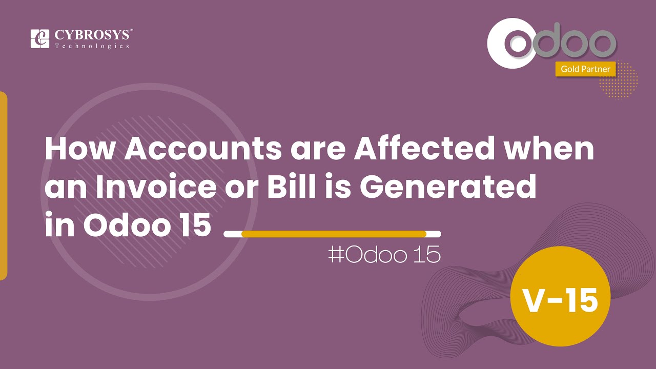 How Accounts Are Affected When an Invoice or Bill Is Generated in Odoo ...