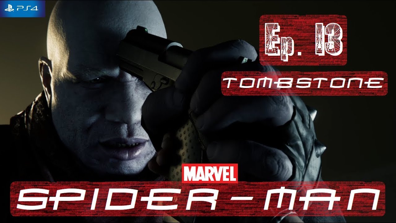 [13] - TOMBSTONE | MARVEL SPIDER-MAN | PS4 | GAMEPLAY | OS MOSCAS - YouTube