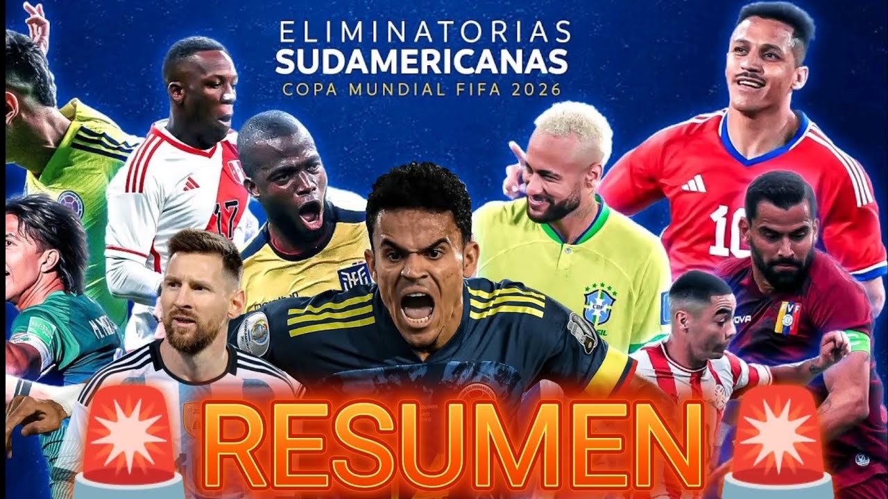 🔥 Fecha #5 de las Eliminatorias Sudamericanas : Resumen📝 - YouTube