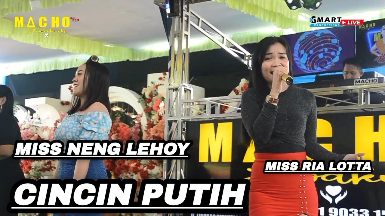 OT MACHO NEW JIWAKUH!! CINCIN PUTIH !! MISS RIA LOTTA - MISS NENG LEHOY ...