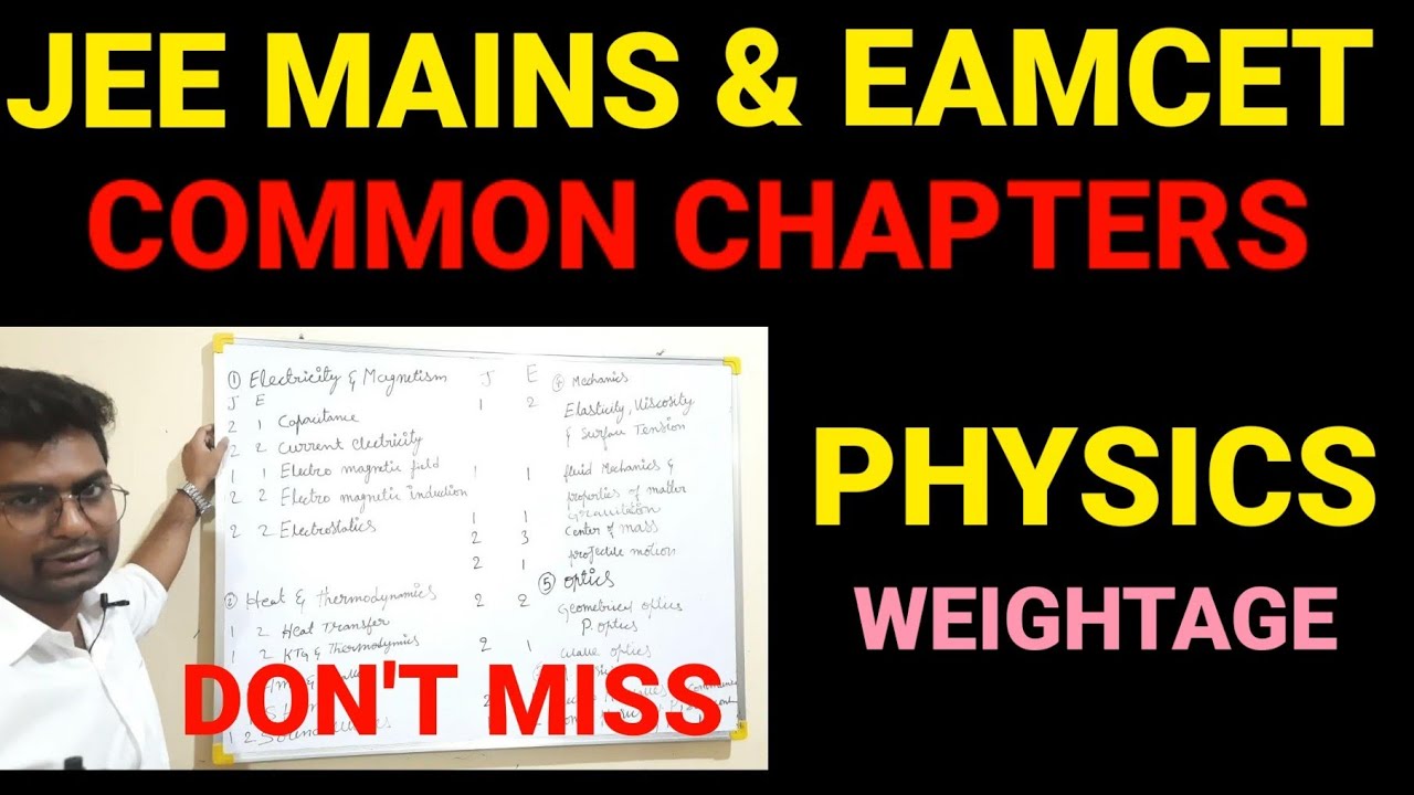 JEE MAIN & EAMCET COMBINED PHYSICS WEIGHTAGE CHAPTERS|#eamcet2023 # ...