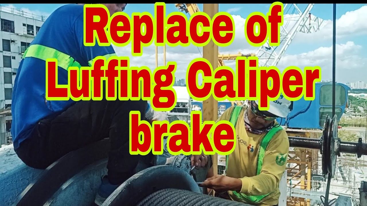 REPLACE OF LUFFING #CALIPER BRAKE # PINGPH CHANNEL - YouTube