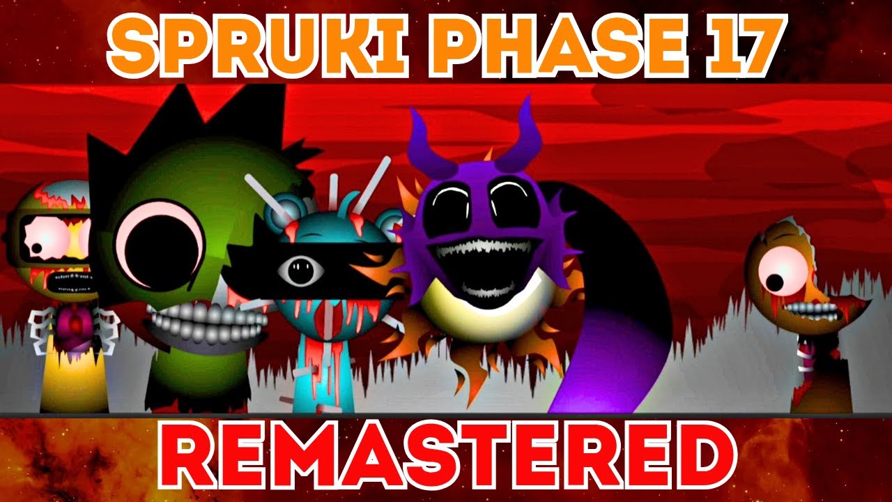 Incredibox sprunki. Spruki Phase 17.Remastered. | Part 2 | - YouTube