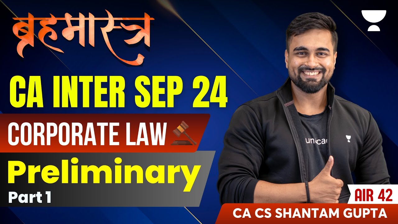 Preliminary | Chapter 1 | Corporate Law | CA Intermediate Sep24 - Jan25 ...