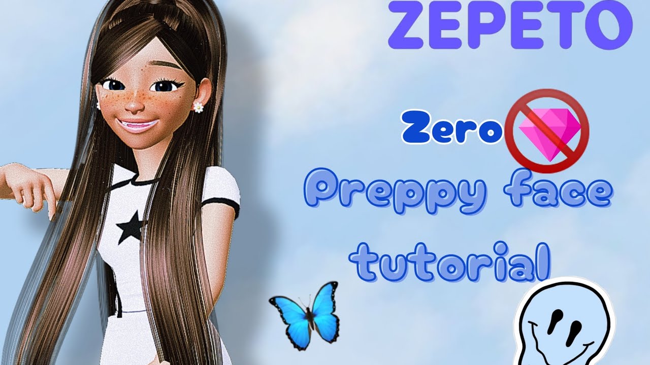 Free PrePPY FAce TUTORIAL 💫 -||ZEPETO||-ITz Nxa - YouTube
