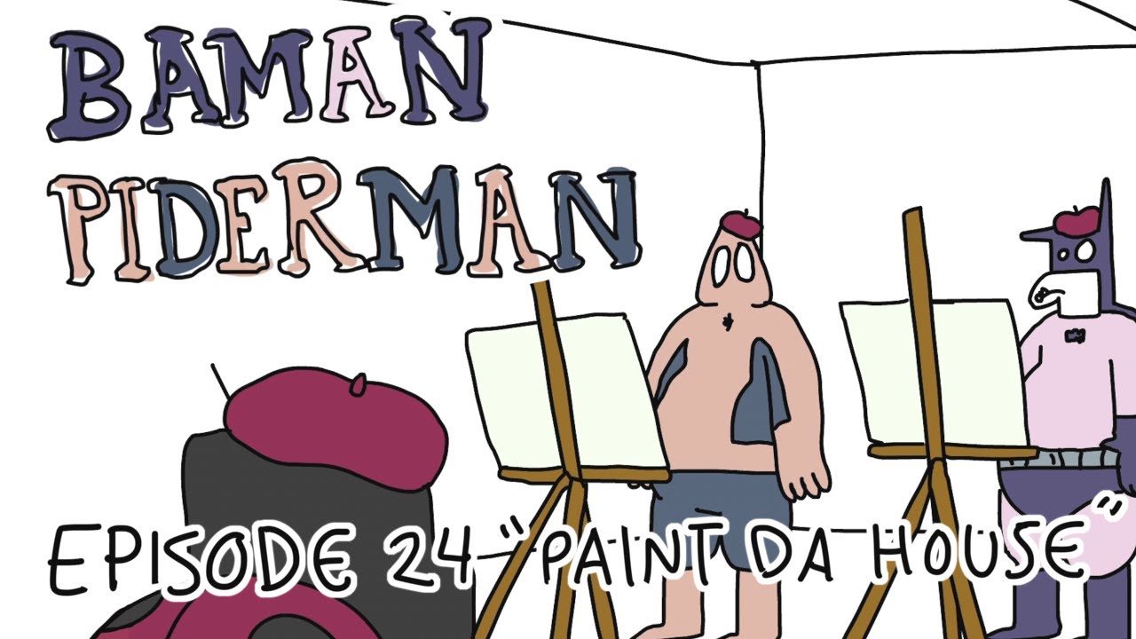 BAMAN PIDERMAN - Episode 24 - Paint Da House - YouTube