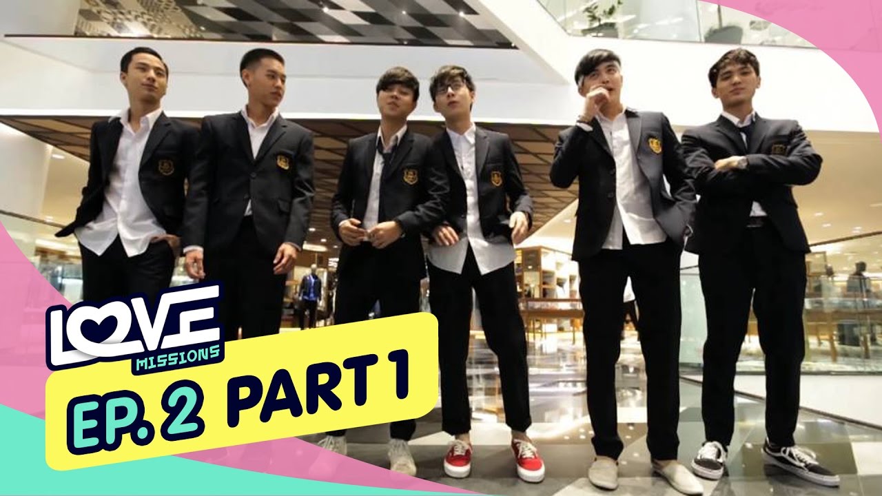 Love Missions EP.2 Who's girl (part1/3) - YouTube