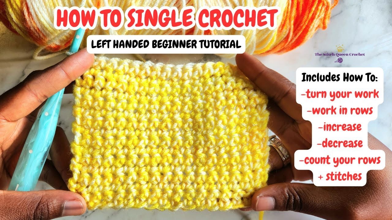 Left Handed CROCHET TUTORIAL - 🧶 How to Single Crochet + More! - SLOW ...