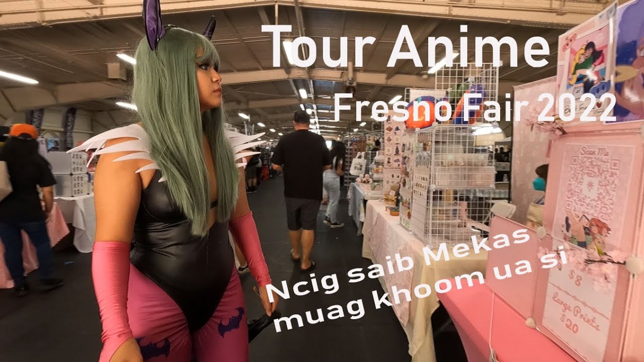 Tour Anime In Fresno Fair 2022 / Ncig saib Taj laj mekas - YouTube