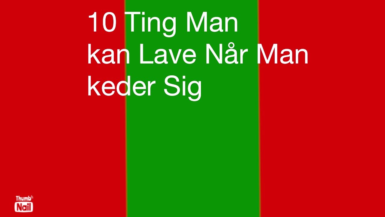 10 ting man kan lave når man keder sig (med Anna) - YouTube