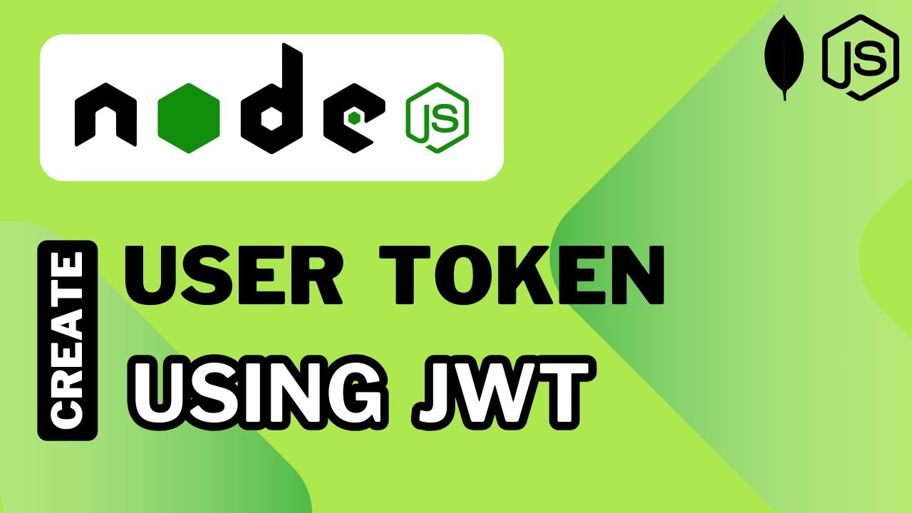 Create User Token Using Jsonwebtoken In Node Js Nodejs Tutorial In 1726