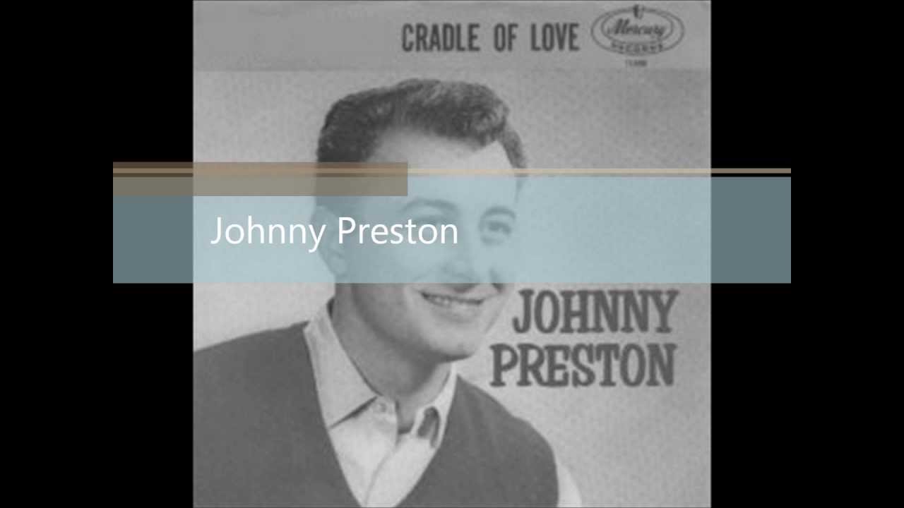 Johnny Preston - Cradle Of Love - 1960 - vinylrip - YouTube