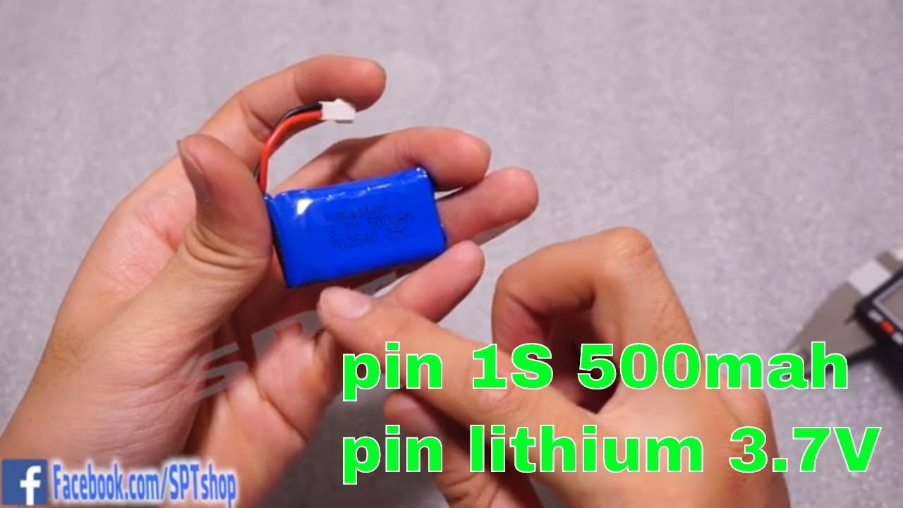 Pin 1S 500mAh 25C Pin Lithium 3.7V #SPTshop 374 - YouTube