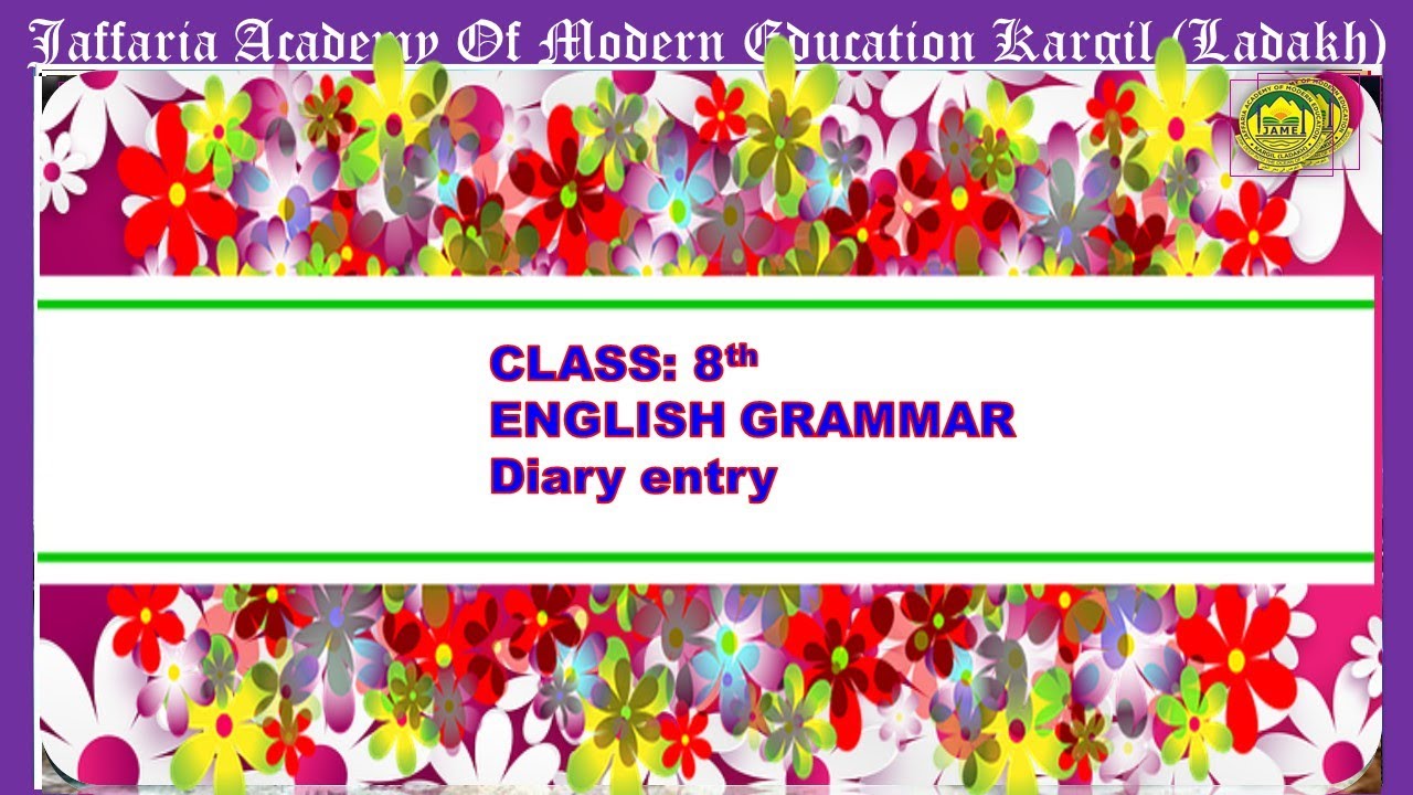 class 8th English Grammar Diary Entry - YouTube