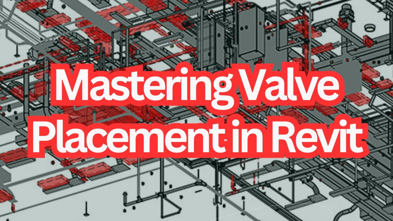Mastering Valve Placement in Revit: Essential Tips for Gate Valves ...