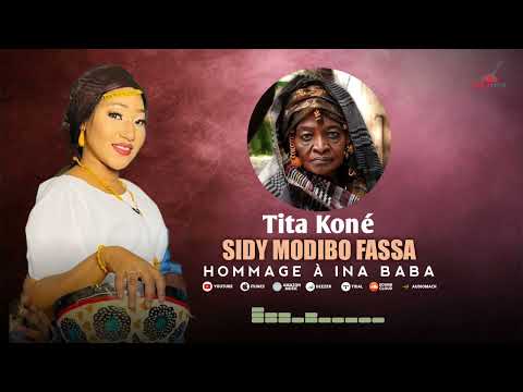Tita koné hommage à Inna baba Coulibaly (Sidy Modibo Kane