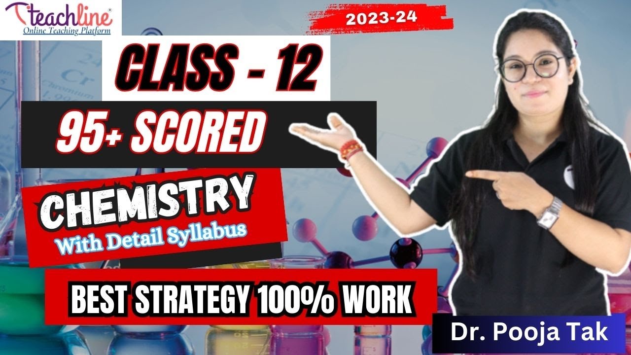 12th Science || Chemistry || 95%+ Strategy & syllabus 2023-24 || - YouTube