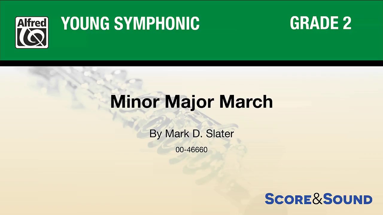 Minor Major March, by Mark D. Slater – Score & Sound - YouTube
