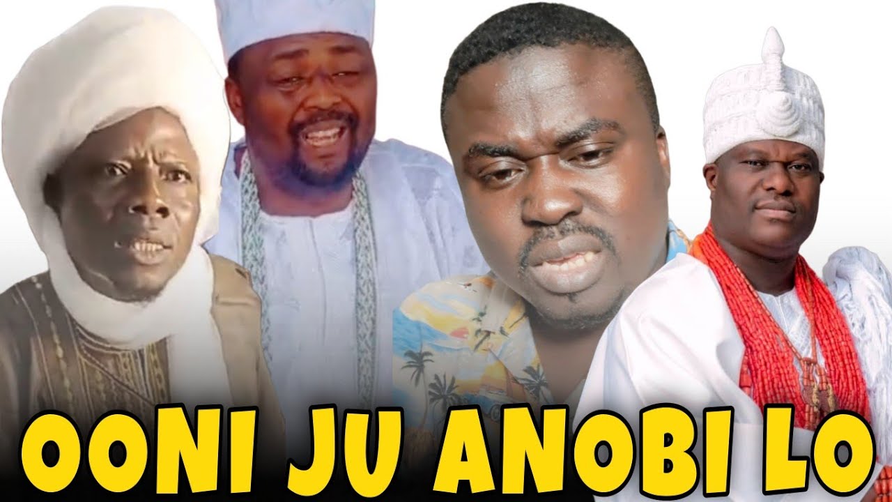 ORO DOJUE!! OONI OF IFE JU ANOBI LO. EGBO SE LOOTO NI? LAARIN ARABA ATI ...