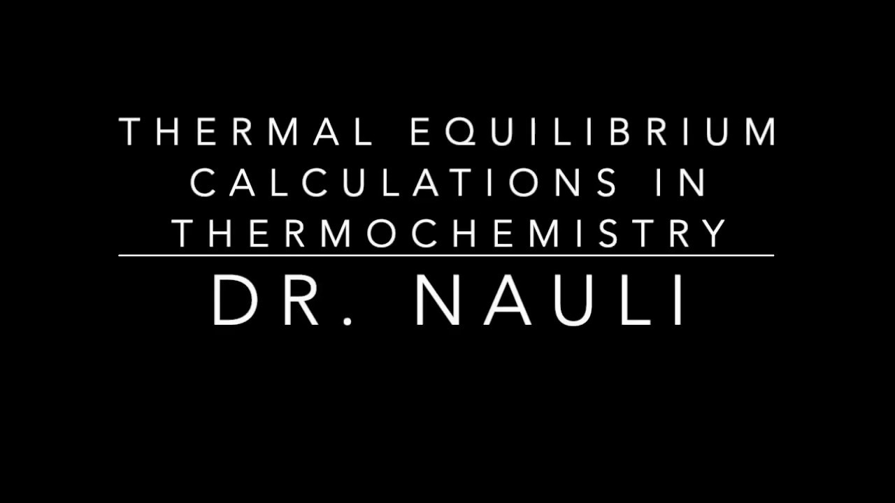 Chemistry Problem Solving: Using Thermal Equilibrium for Final ...
