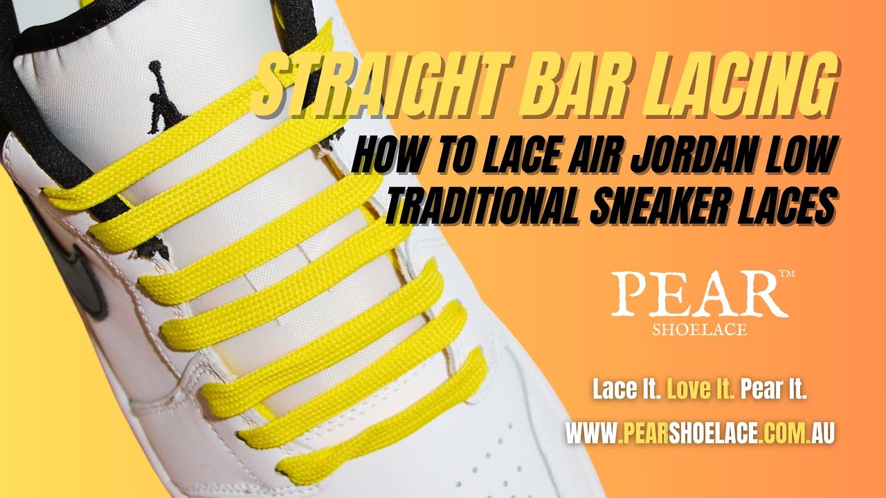 AIR JORDAN LOW - STRAIGHT BAR LACING TUTORIAL - SHOELACE - #shoelacestyle #lacingshoes_123 #lace ...