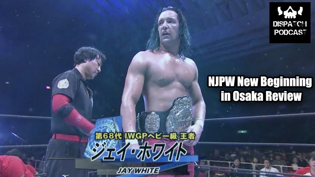 #NJPW The New Beginning in Osaka Review - YouTube