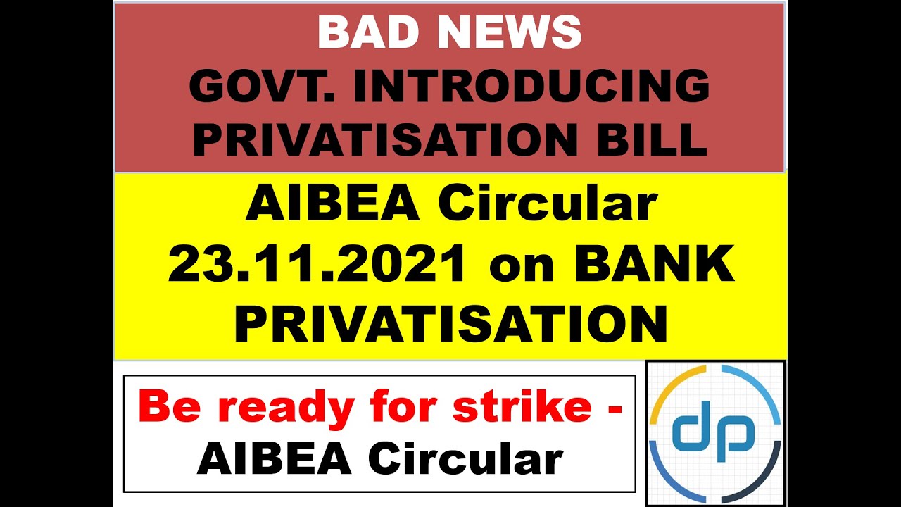 BANK STRIKE | AIBEA CIRCULAR | GOVERNMENT INTRODUCING PRIVATISATION ...